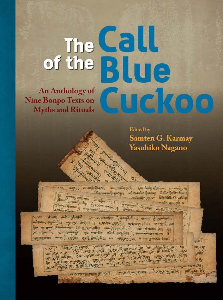 The Call of the Blue Cuckoo : An Anthology of Nine Bonpo Texts on Myths ...