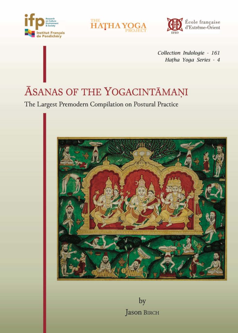 Asanas of the Yogacintamani: The Largest Premodern Compilation on ...