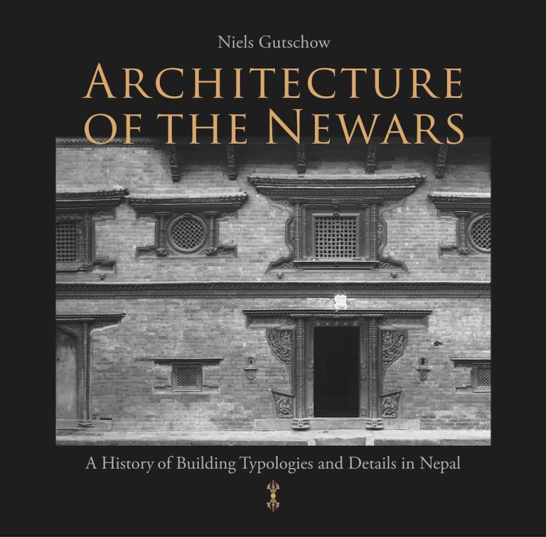 Architecture of the Newars : A History of Building Typologies and Details in Nepal – Vajra Books